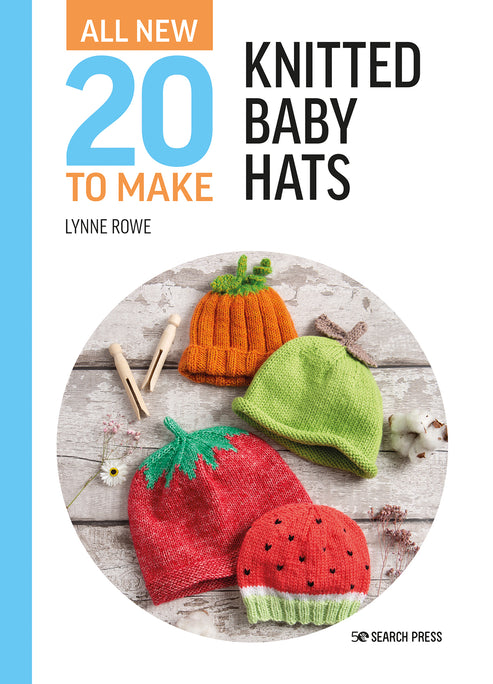 Knitted Baby Hats | Lynne Rowe – No Frills Knitting